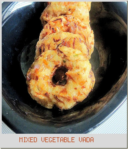 MIXED VEGETABLE VADA - VEGETABLE VADAI - Chitra's Food Book