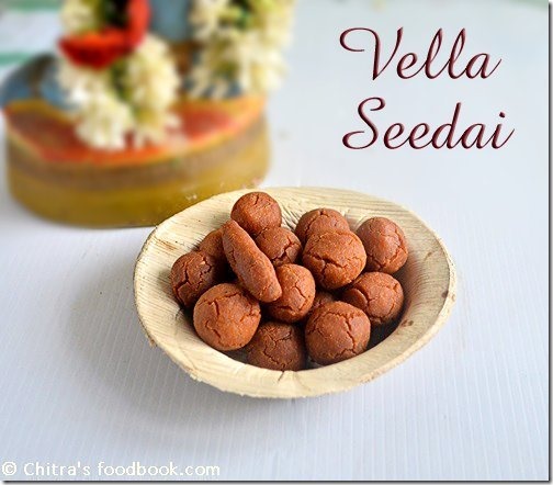 VELLA SEEDAI | SWEET SEEDAI RECIPE | VELLA CHEEDAI - GOKULASHTAMI ...