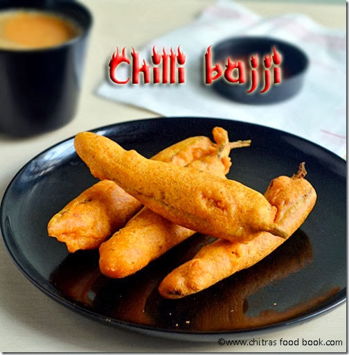 Chilli Bajji Recipe / Milagai Bajji - Molaga Bajji Recipe - Chitra's ...