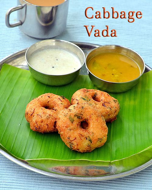 Cabbage Vada Recipe | Urad Dal Vada With Cabbage - Muttaikose Vadai ...