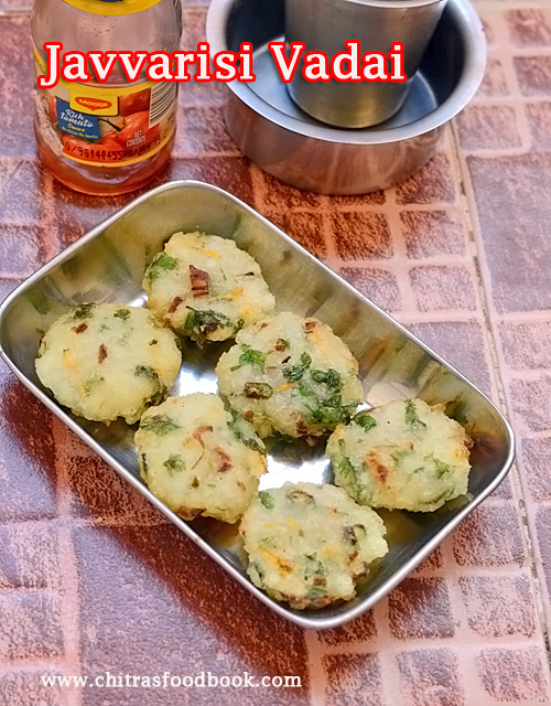 Javvarisi Vadai Recipe–Sabudana Vada Without Potato - Chitra's Food Book